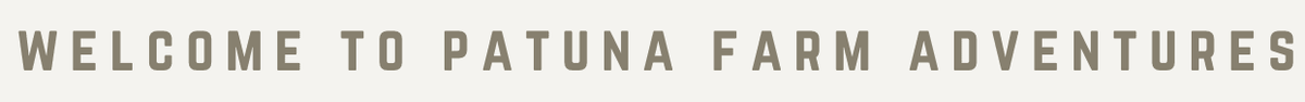 Patuna Farm Adventures | HOME