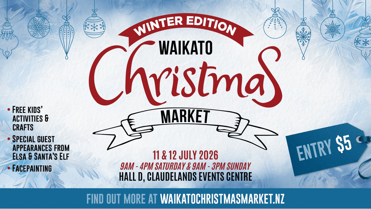 Upcoming Events | Waikato Festive Markets